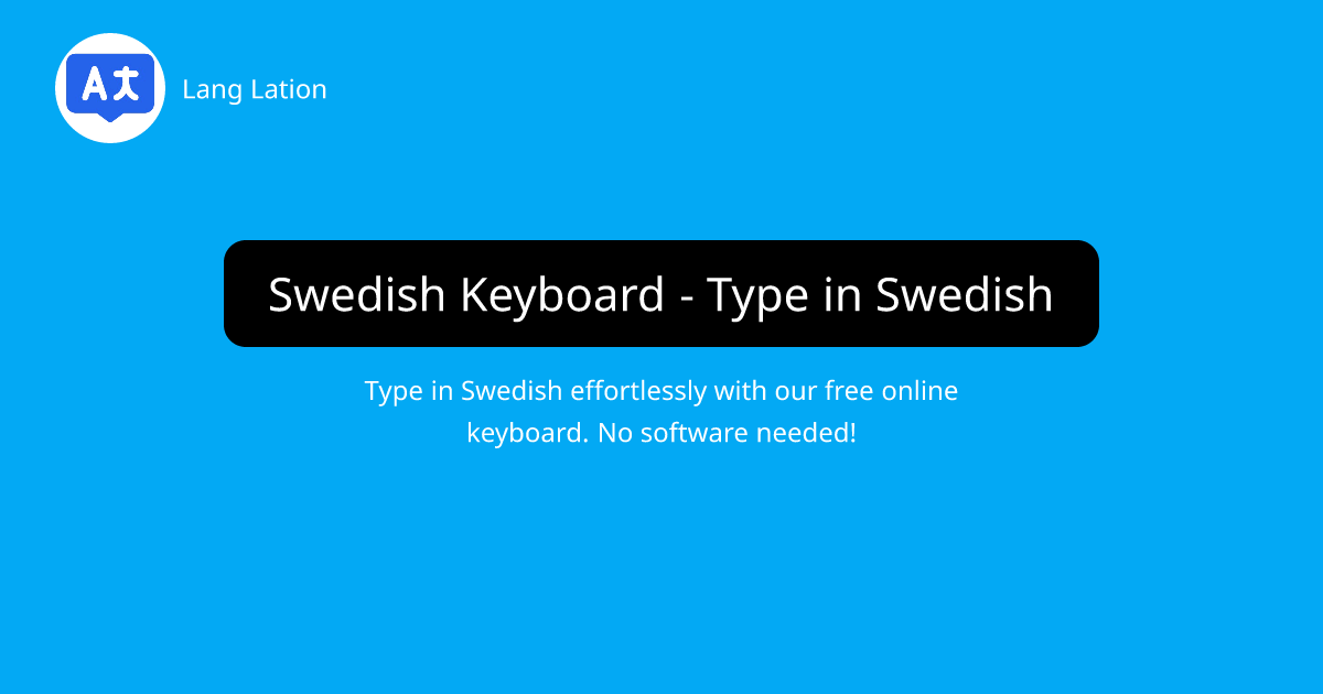 Swedish Keyboard - Type in Swedish Online for Free